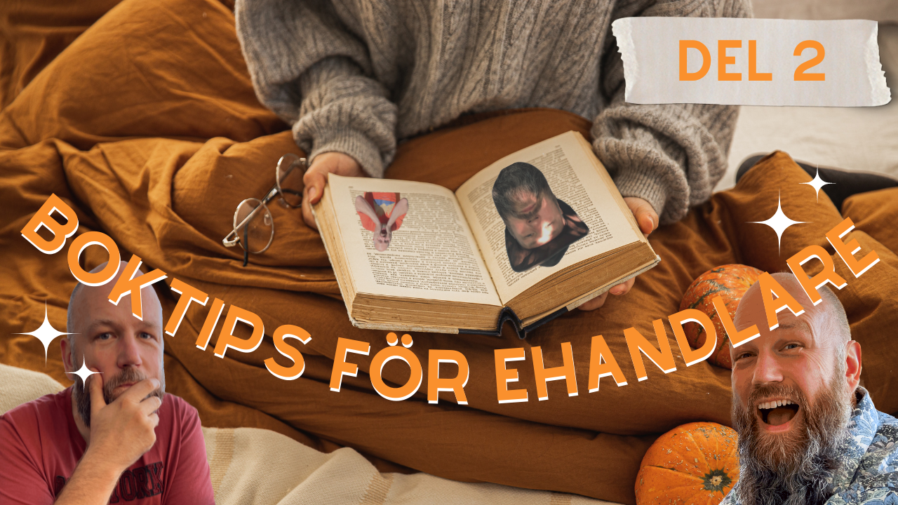 Boktips för ehandlare och entreprenörer – Del 2 | Peter Borgman Boktips för ehandlare och entreprenörer – Del 2 | Peter Borgman